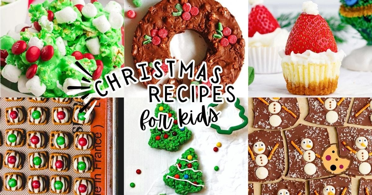 Easy Christmas Recipes for Kids - Tried and True Recipes